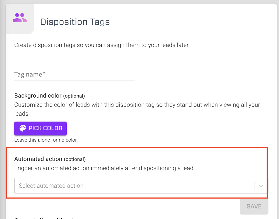 Disposition Tags and Automated Actions